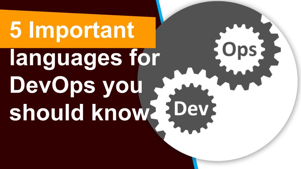 5 Important programming languages that you should learn for DevOps ... 5 Important programming languages that you should learn for DevOps ...